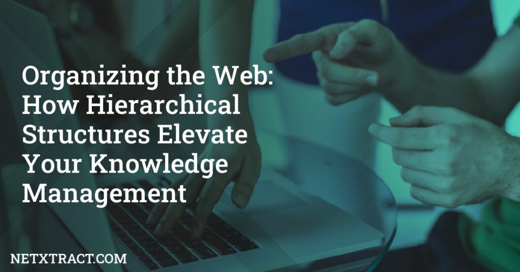Organizing the Web: How Hierarchical Structures Elevate Your Knowledge ...
